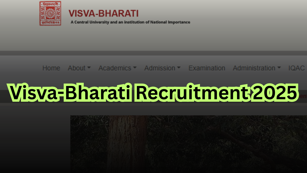 Visva-Bharati Recruitment 2025: Walk-In Interview For Laboratory ...
