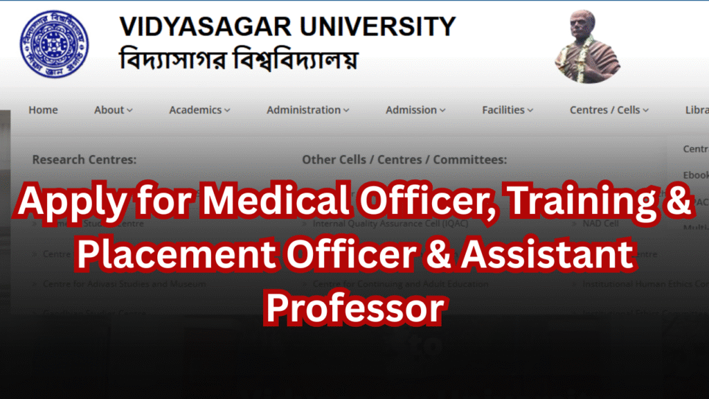 📢 Vidyasagar University Recruitment 2025 – Apply For Medical Officer ...